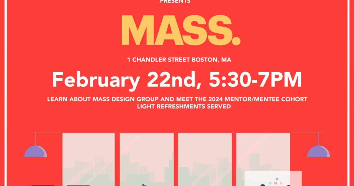 Boston Society for Architecture | BosNOMA: Open Studio @ MASS Design…