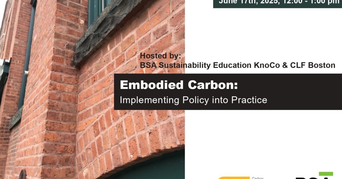 Boston Society for Architecture | Embodied Carbon: Policy Meets…